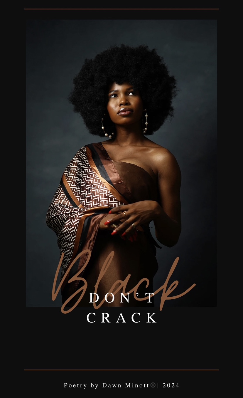 Black Don’t Crack ©Dawn Minott | Black History Celebration, with audio ...
