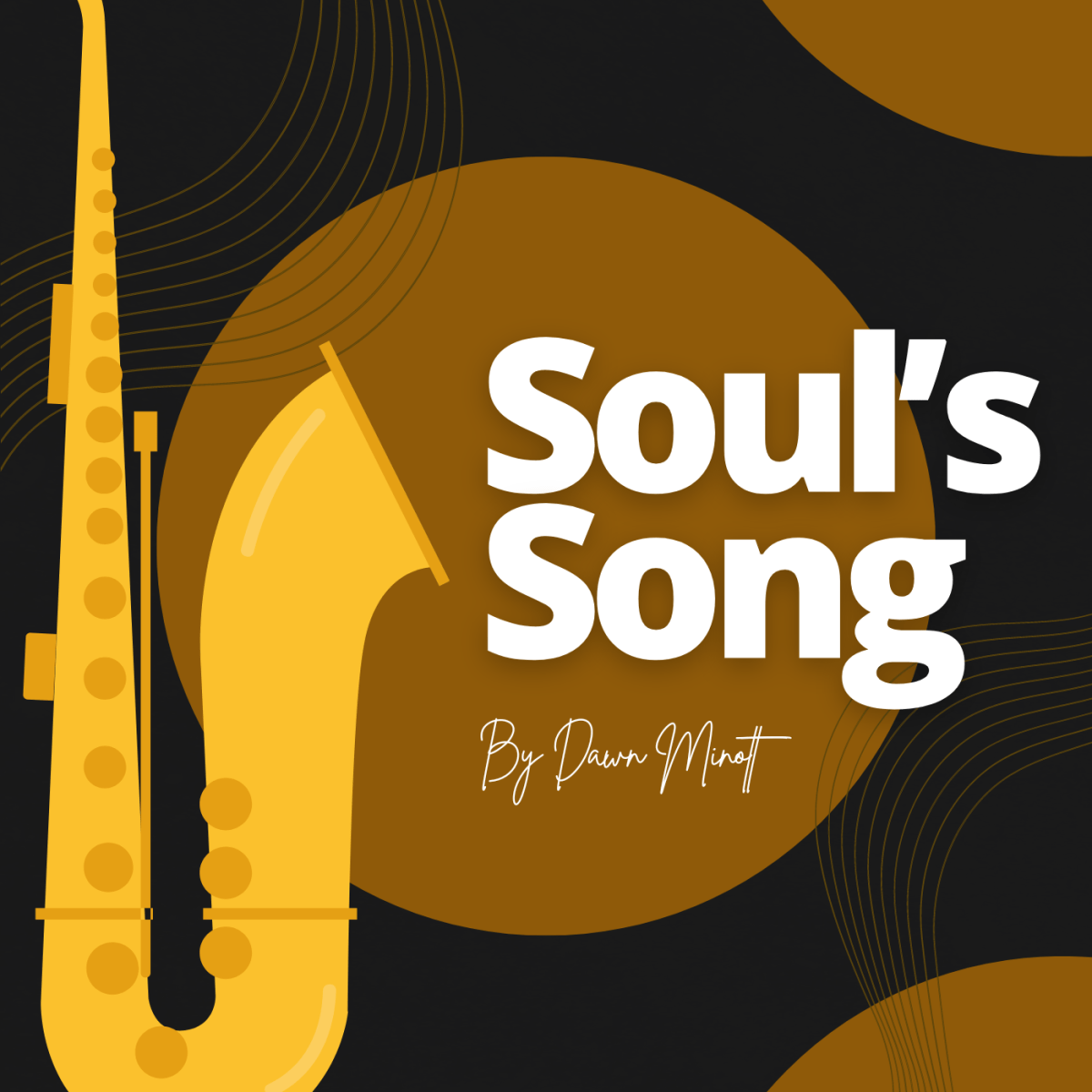 Soul’s Song ©Dawn Minott – Poems & More