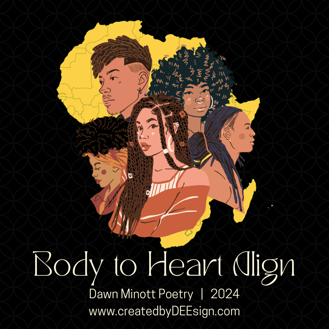 Body to Heart Align ©Dawn Minott – Poems & More